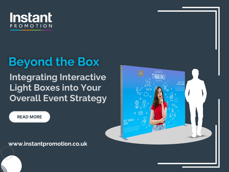 Illuminate Your Brand with Interactive Light Boxes: A Guide from ...